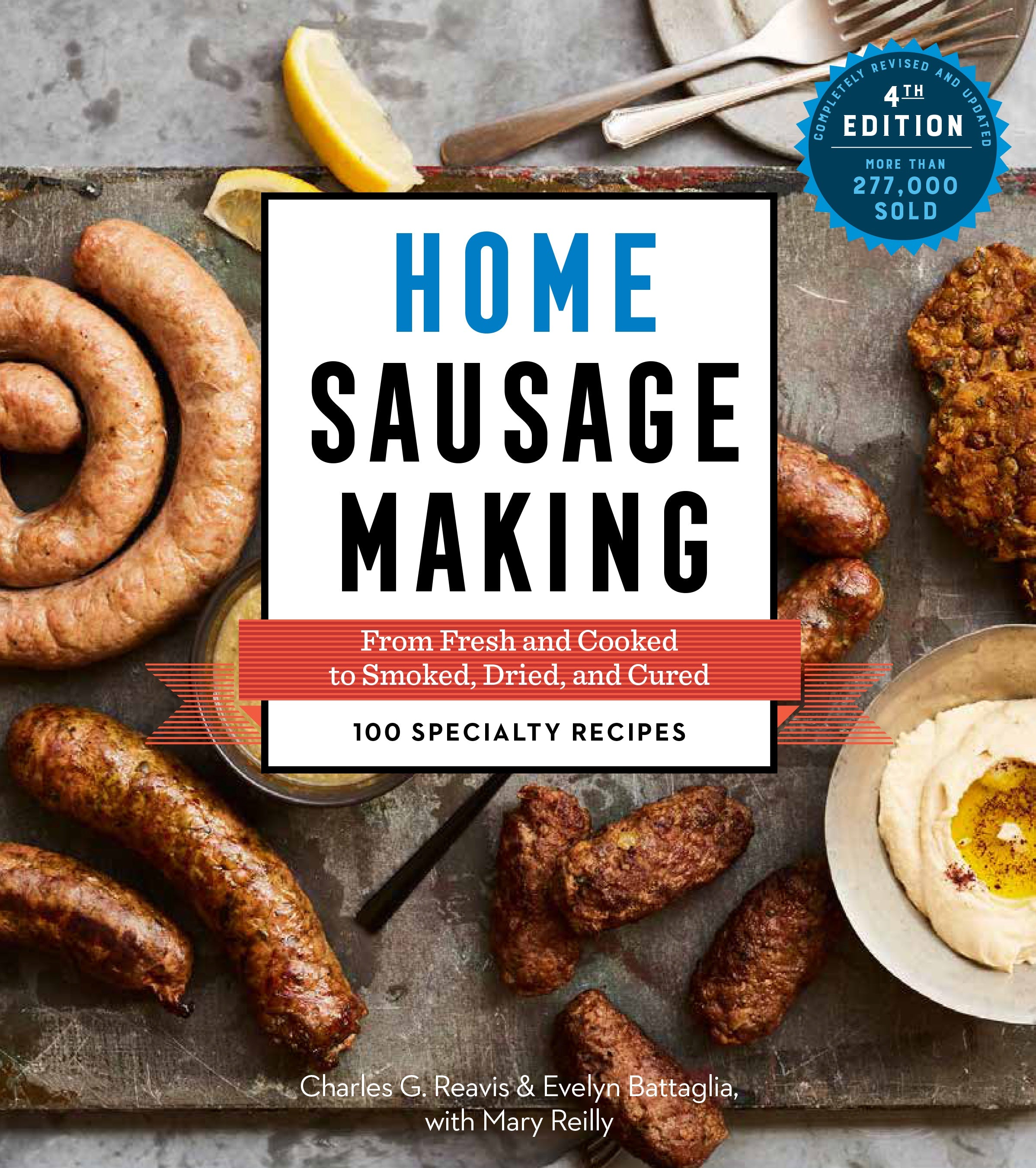 Home Sausage Making, 4th Edition – Hachette Book Group